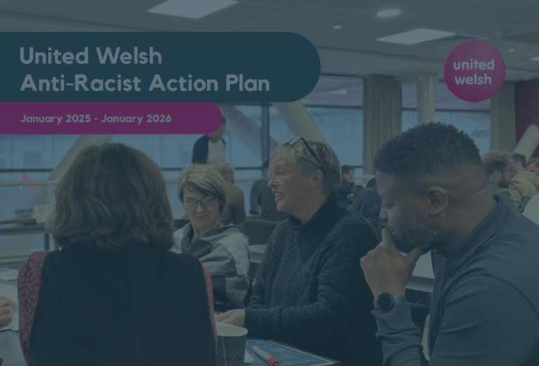 Anti-Racist Action Plan 2025 - United Welsh | United Welsh