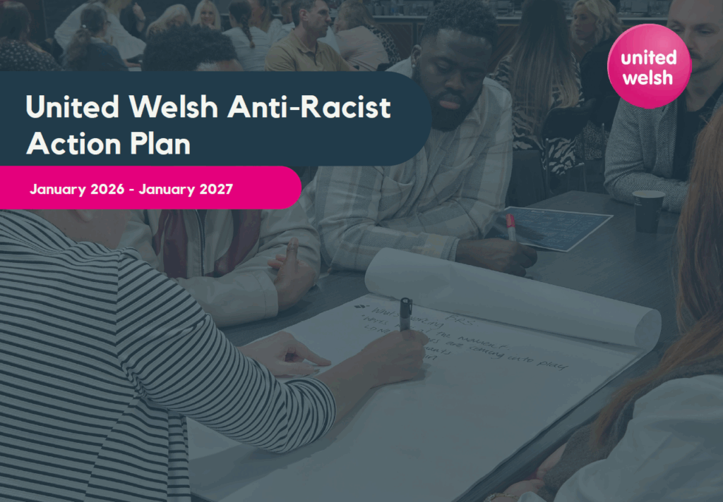 Anti-Racist Action Plan - United Welsh | United Welsh